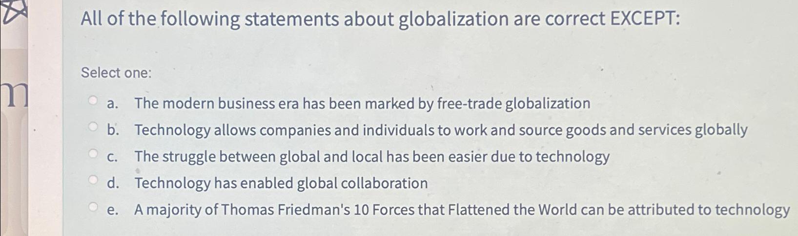 Solved All of the following statements about globalization | Chegg.com