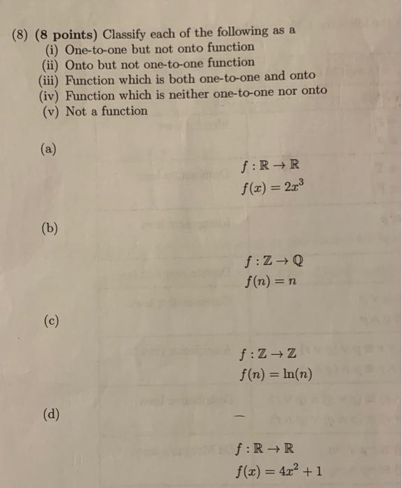 Solved (8) (8 points) Classify each of the following as a | Chegg.com
