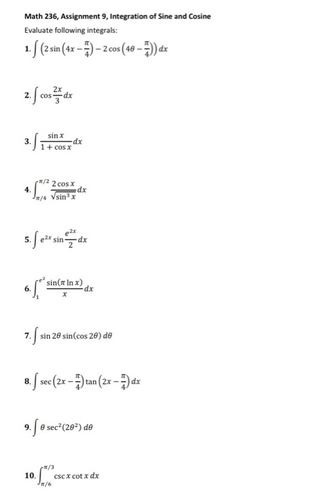 Solved Math 236, Assignment 9, Integration of Sine and | Chegg.com
