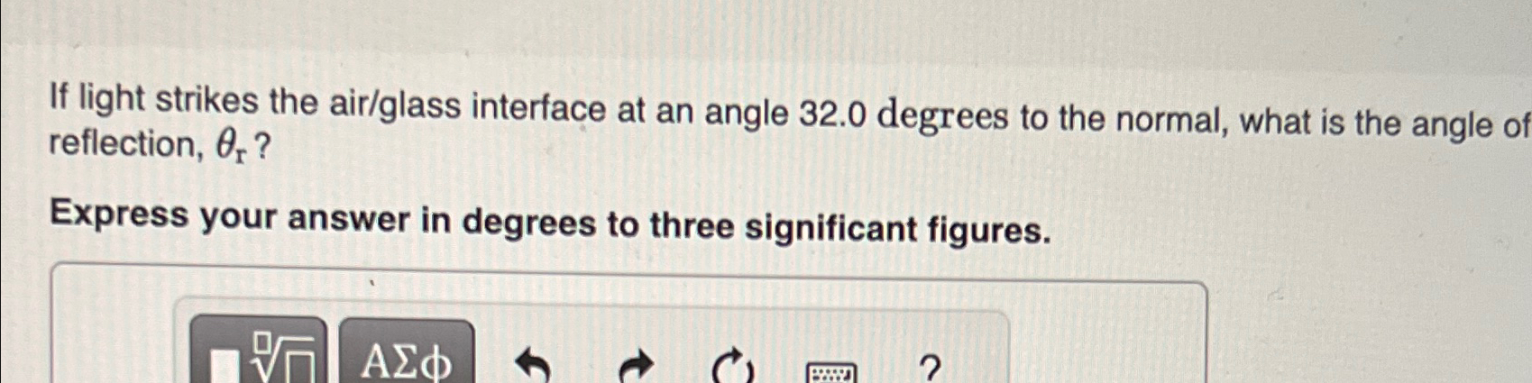 Solved If light strikes the air/glass interface at an angle | Chegg.com