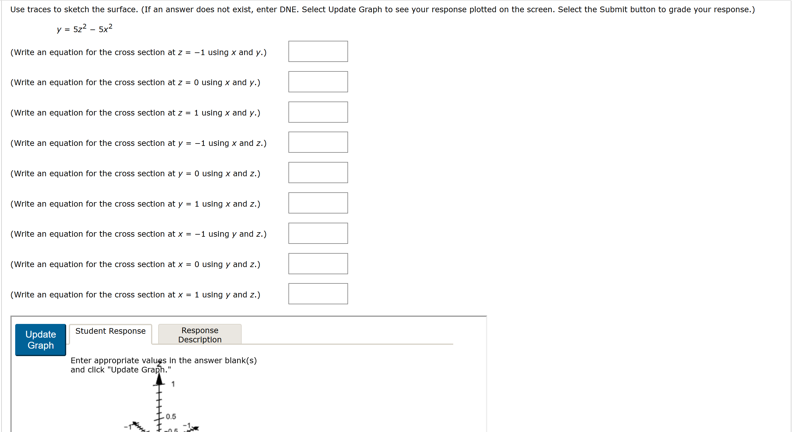 Solved y=5z2-5x2z=-1 ﻿using x ﻿and y.z=0 ﻿using x ﻿and y.z=1 | Chegg.com