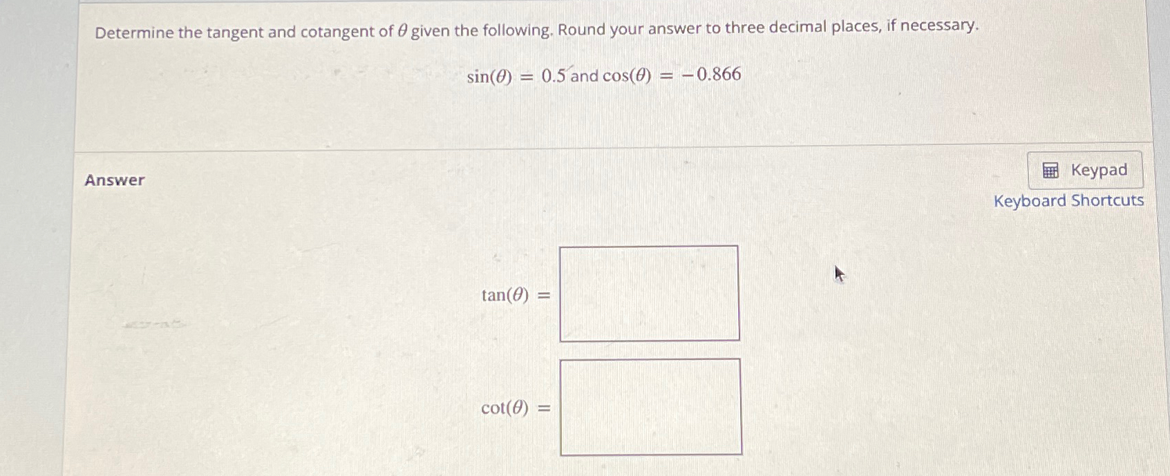 Solved Determine the tangent and cotangent of θ ﻿given the | Chegg.com