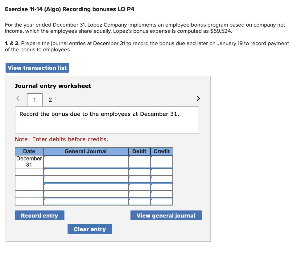 Solved Exercise 11-14 (Algo) ﻿Recording bonuses LO P4For the | Chegg.com