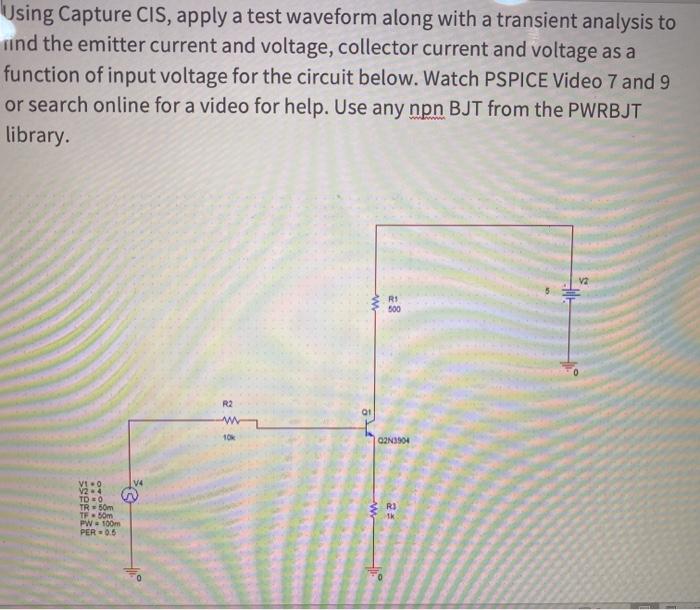 Solved Using Capture CIS, apply a test waveform along with a | Chegg.com