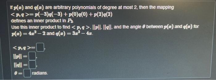 Solved If p(x) and q(x) are arbitrary polynomials of degree | Chegg.com
