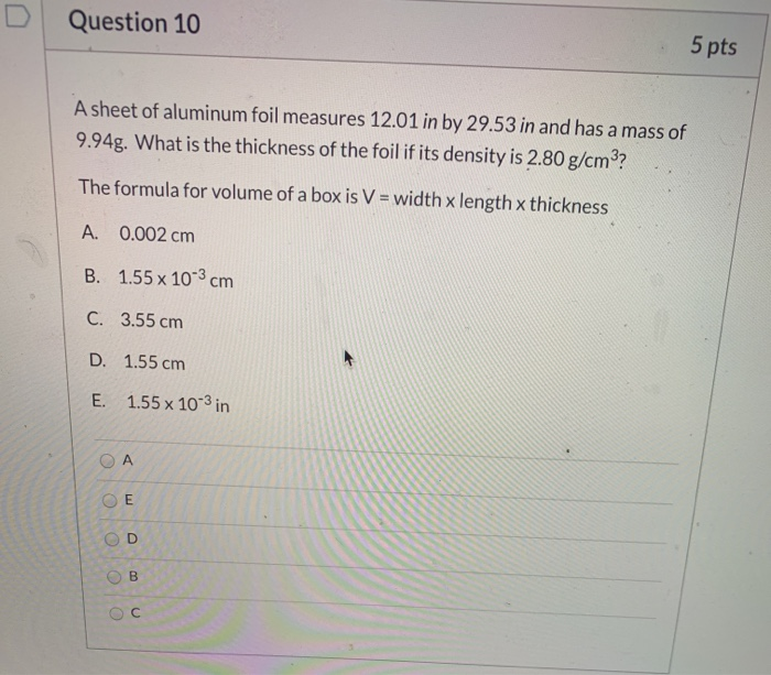 Solved Question 10 5 pts A sheet of aluminum foil measures | Chegg.com