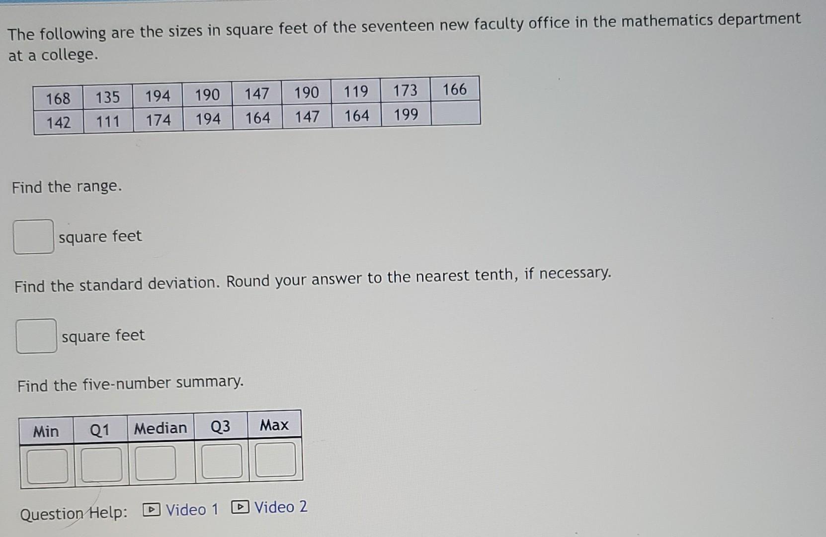 Solved The following are the sizes in square feet of the | Chegg.com