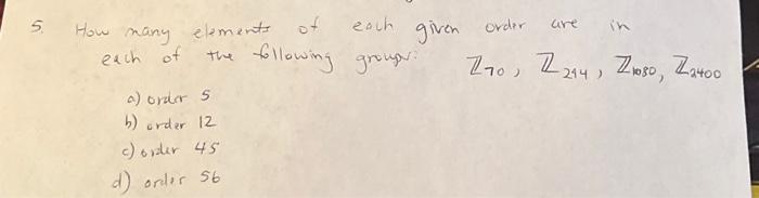 Solved 5. How of each the following groups: How many | Chegg.com