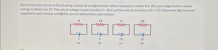 Solved Each of the four circuits in the drawing consists of | Chegg.com