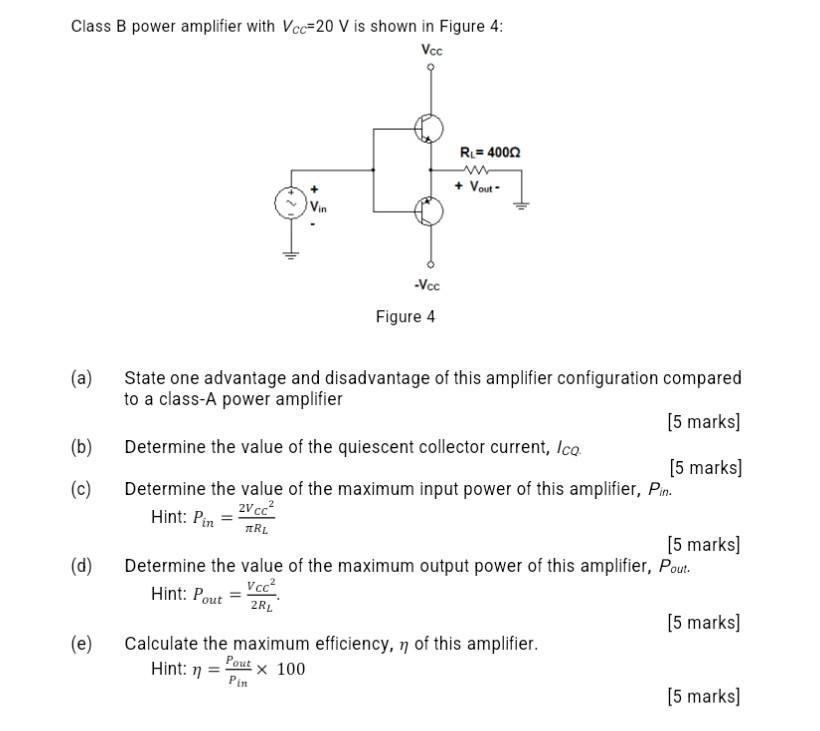 Solved Class B power amplifier with Vcc=20 V is shown in | Chegg.com