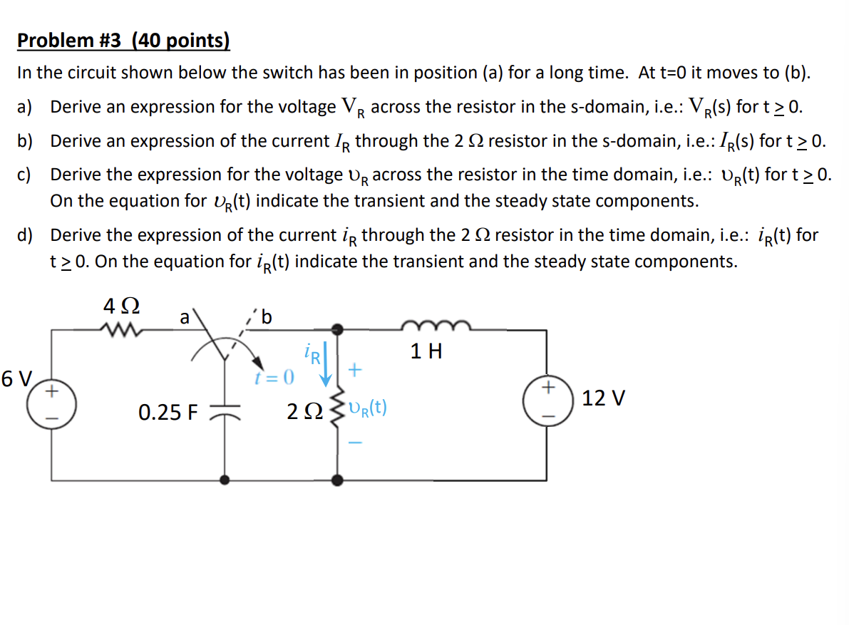 Solved Problem #3 (40 ﻿points)In ﻿the circuit shown below | Chegg.com