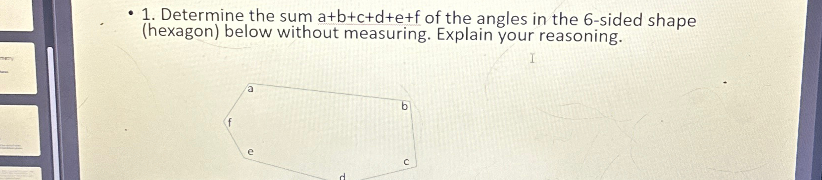 Solved Determine the sum a+b+c+d+e+f ﻿of the angles in the | Chegg.com
