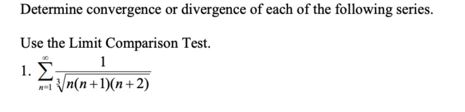 Solved Determine convergence or divergence of each of the | Chegg.com