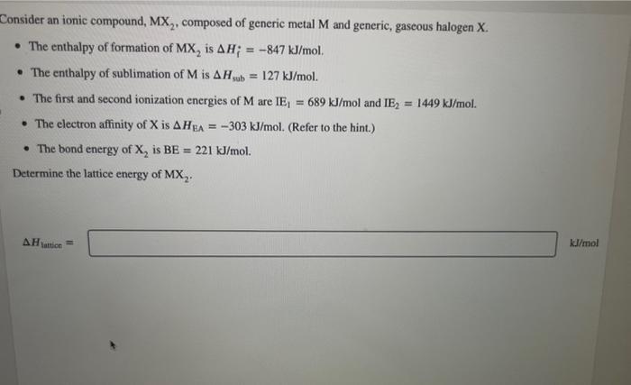 Solved Consider an ionic compound, MX2, composed of generic | Chegg.com