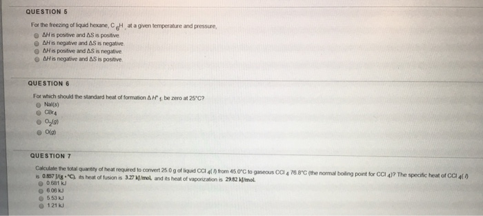 Solved QUESTION 5 For the freezing of liquid hexane, C H e | Chegg.com