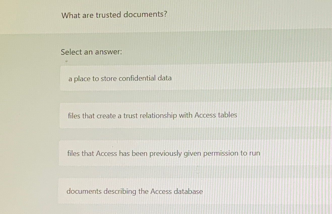 Solved What are trusted documents?Select an answer:a place | Chegg.com