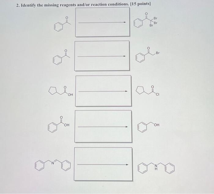 Solved URGENT!2. Identify the missing reagents and/or | Chegg.com
