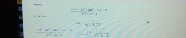 Solved Rewrite-4x4+2x3+20x2+41x+112x2+4x+4th the | Chegg.com