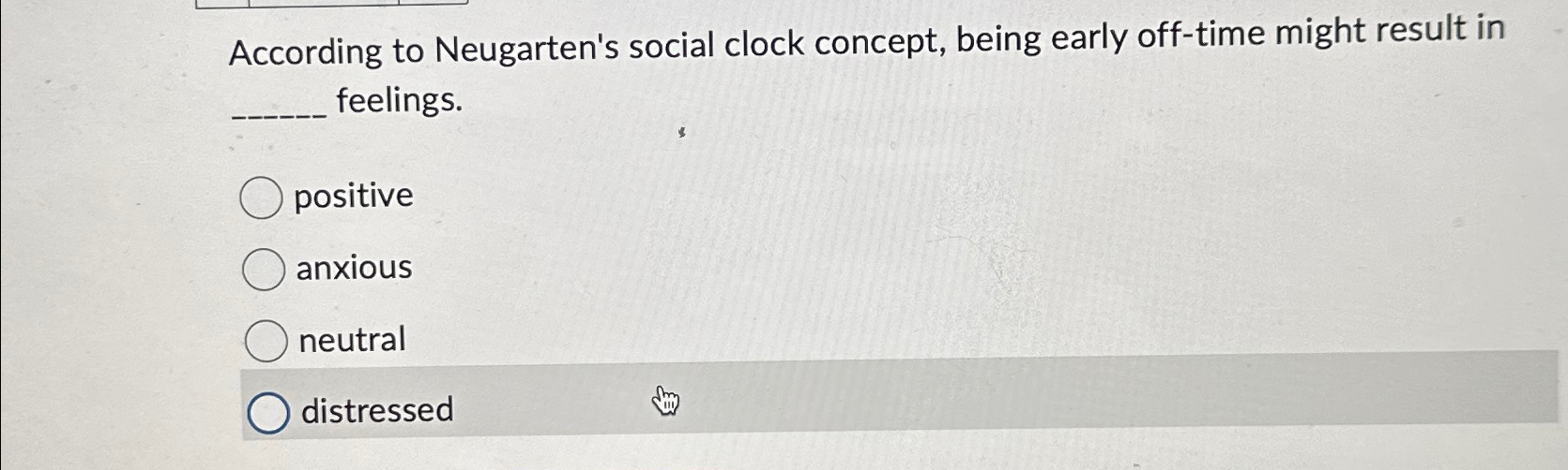 Solved According to Neugarten's social clock concept, being | Chegg.com