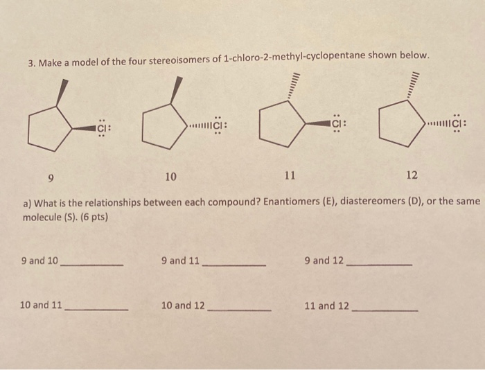 Solved 3. Make a model of the four stereoisomers of | Chegg.com