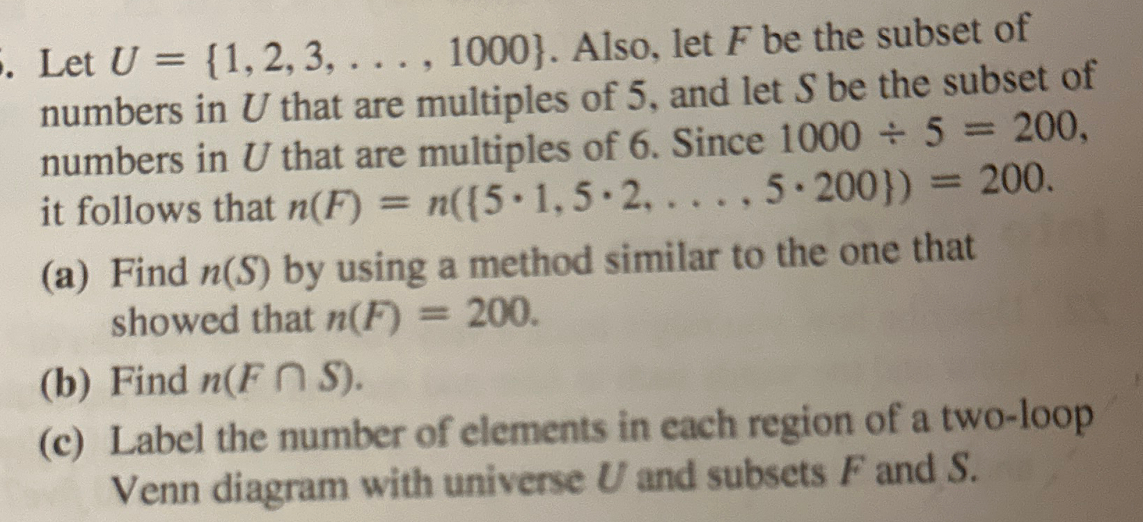 Solved Let U={1,2,3,dots,1000}. Also, let F be the subset | Chegg.com Solved Let U={1,2,3,dots,1000}. Also, let F be the subset | Chegg.com