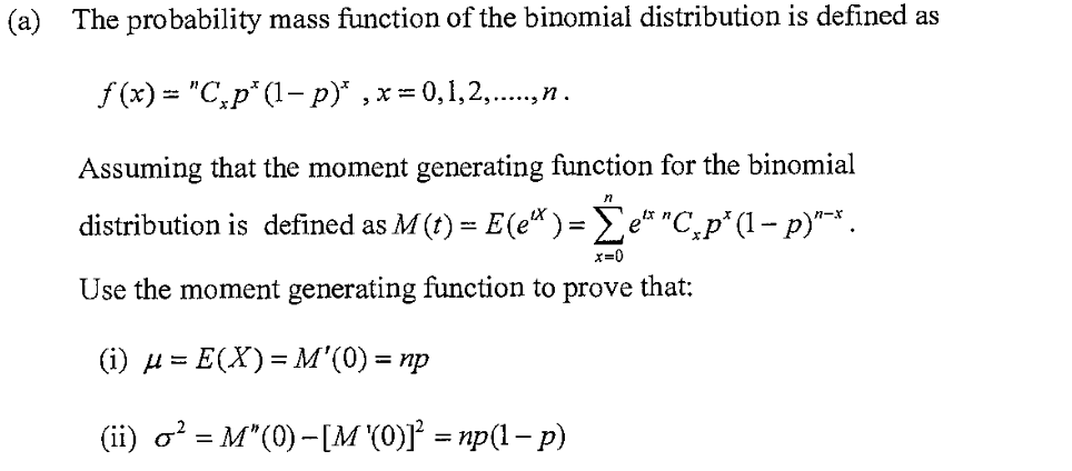 Solved (a) ﻿The probability mass function of the binomial | Chegg.com
