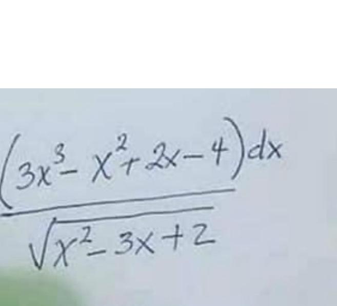 Solved (3x3-x2+2x-4)x2-3x+22dx | Chegg.com