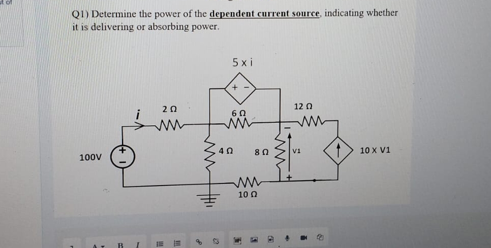 Solved Q1) ﻿Determine the power of the dependent current | Chegg.com