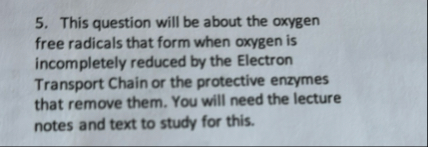 Solved This question will be about the oxygen free radicals | Chegg.com