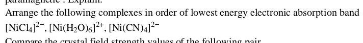 Solved Arrange the following complexes in order of lowest | Chegg.com
