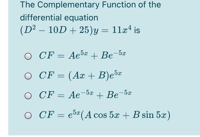 Solved The Complementary Function of the differential | Chegg.com