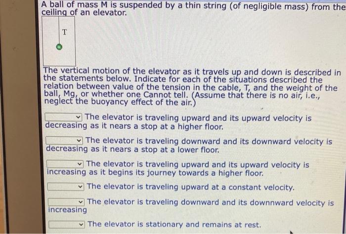 Solved A ball of mass M is suspended by a thin string (of | Chegg.com