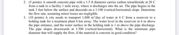Solved 2. (5 points) A smooth concrete pipe with a 1.5 ft | Chegg.com