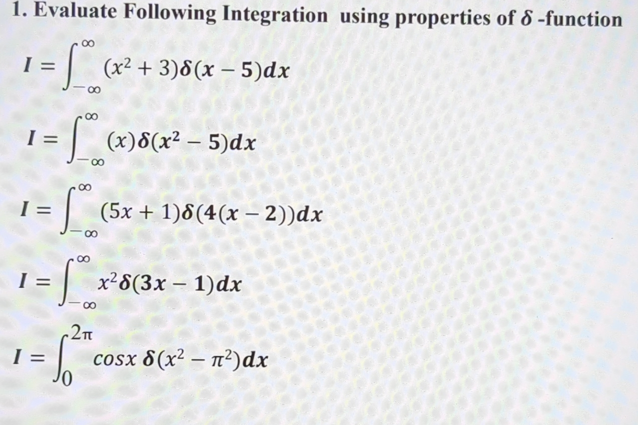 Solved Evaluate Following Integration using properties of | Chegg.com