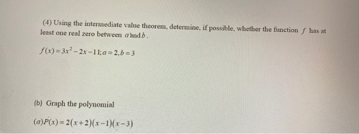 Solved (4) Using the intermediate value theorem, determine, | Chegg.com