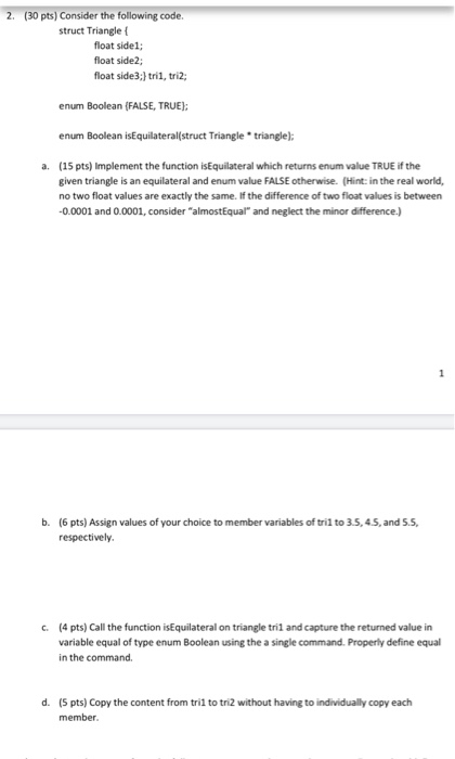 Solved 2. (30 pts) Consider the following code. struct | Chegg.com