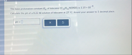 Solved The base protonation constant Kb ﻿of lidocaine | Chegg.com