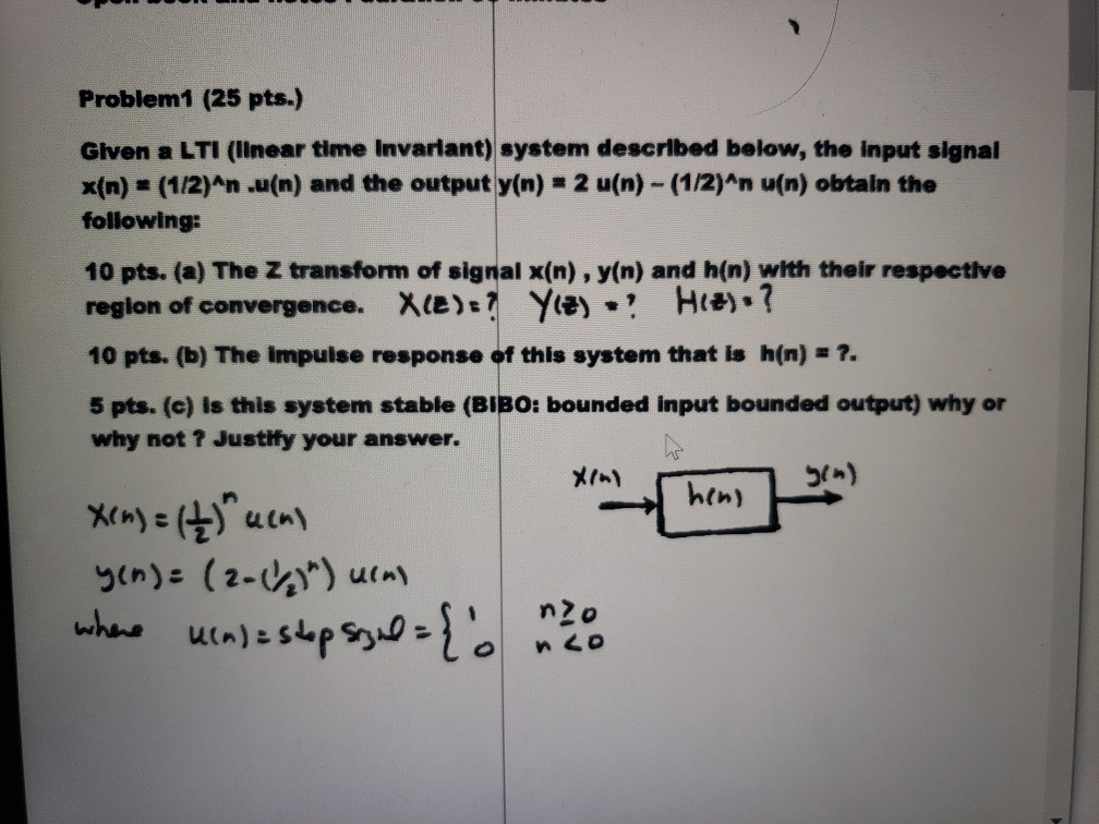 Solved Problem1 (25 pts.) Given a LTI (linear time | Chegg.com