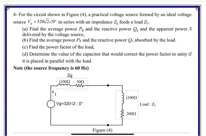 Solved 4- For the circuit shown in Figure (4), a practical | Chegg.com