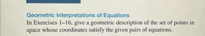 Solved Geometric Interpretations of Equations In Exercises | Chegg.com