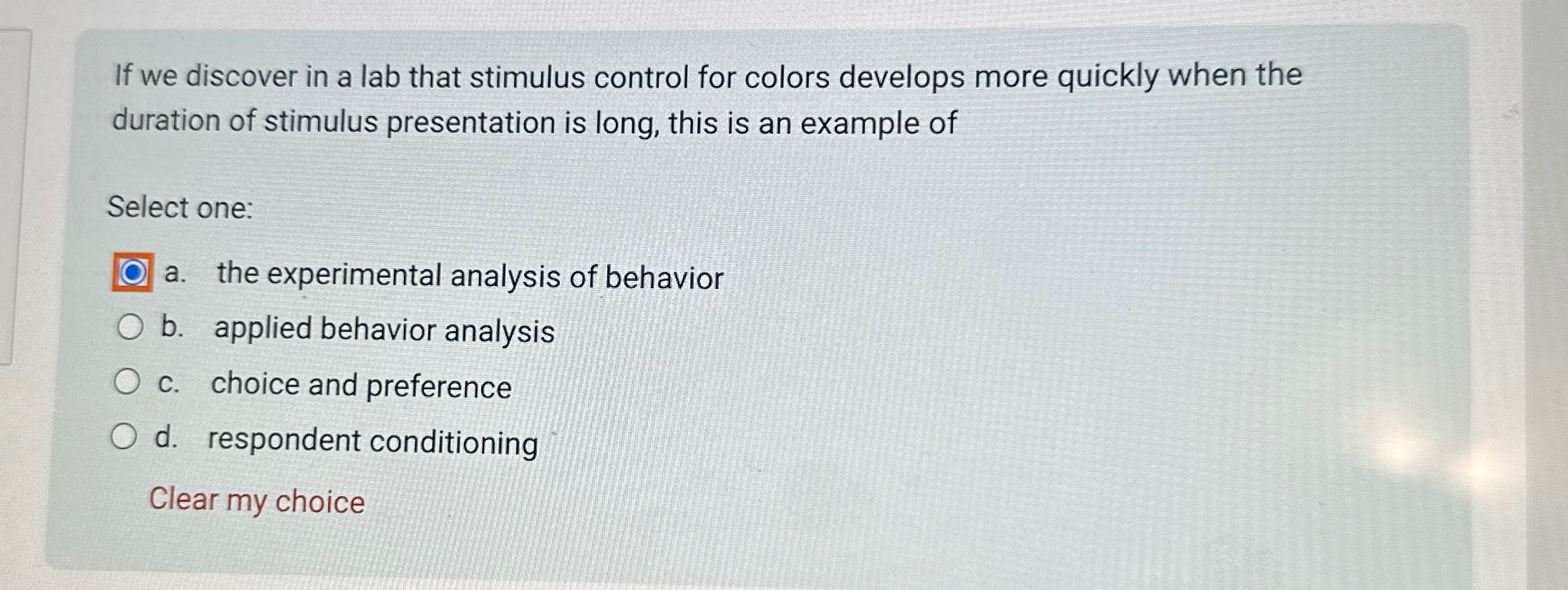 Solved If we discover in a lab that stimulus control for | Chegg.com