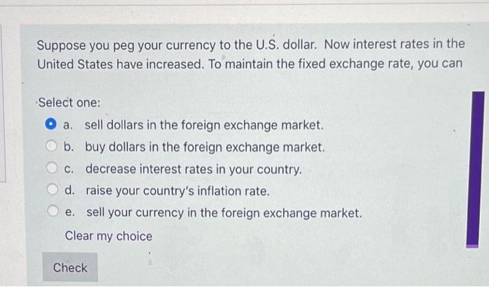 Solved All else equal, if the exchange rate of the dollar | Chegg.com