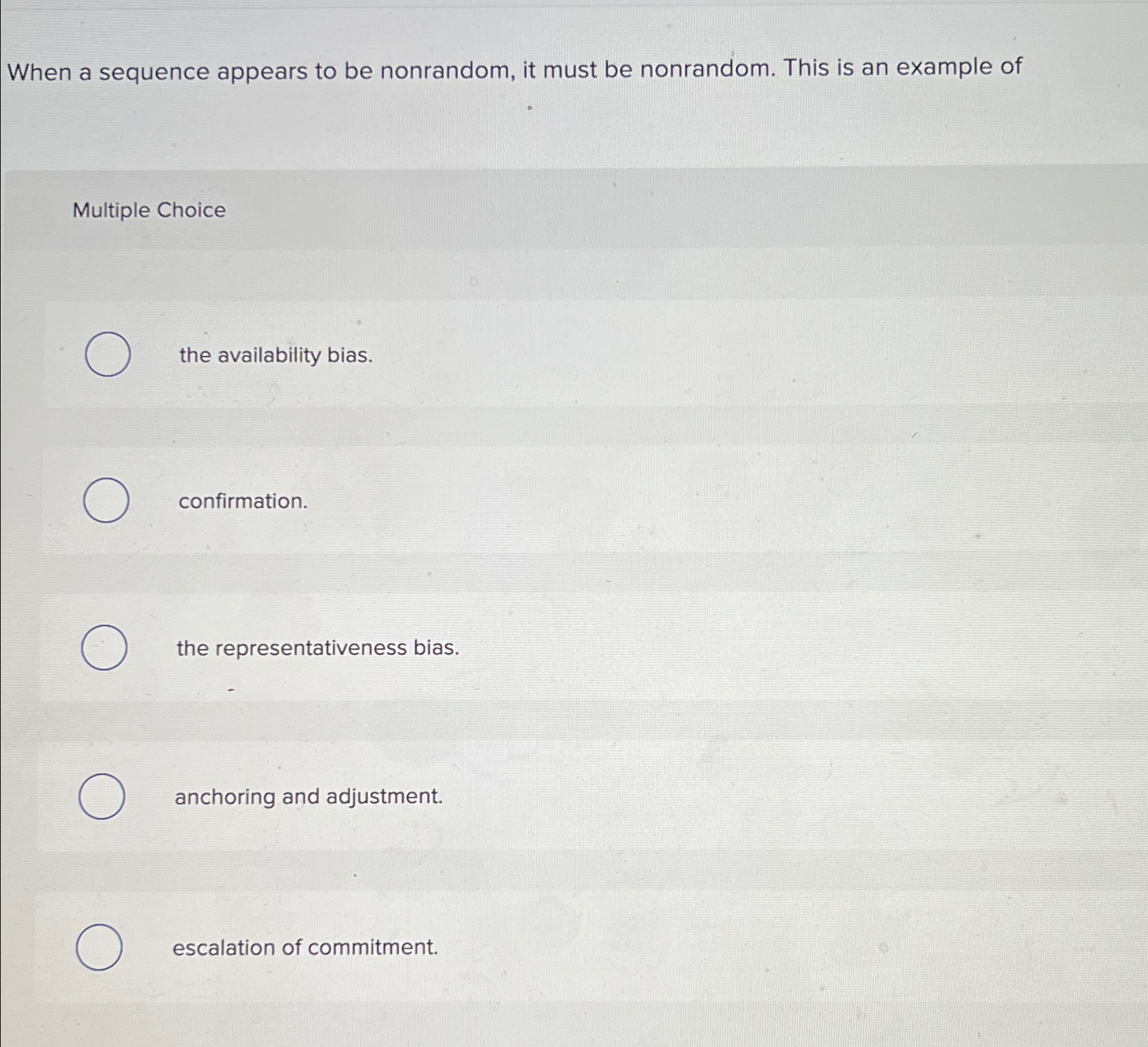 Solved When a sequence appears to be nonrandom, it must be | Chegg.com