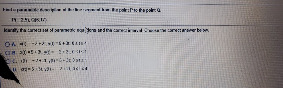 Solved Find a parametric description of the line segment | Chegg.com