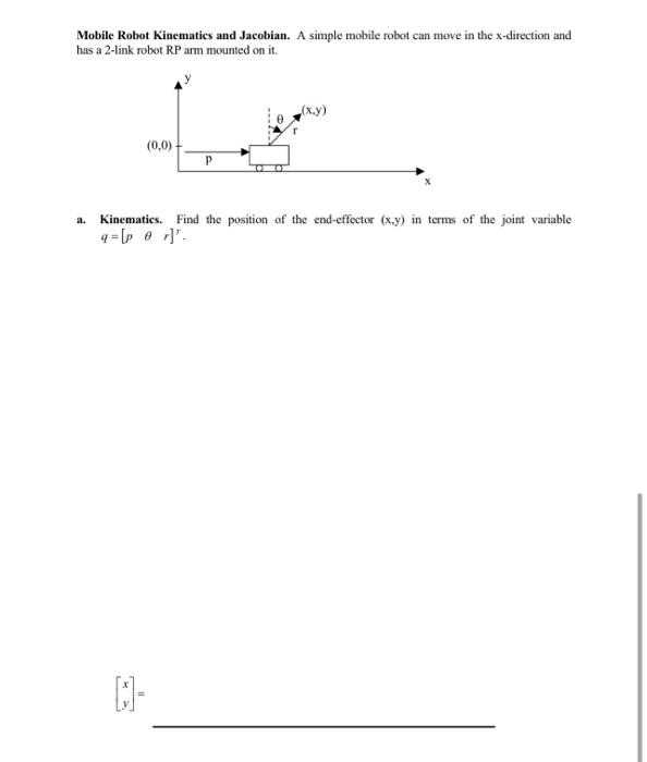 Solved Mobile Robot Kinematics and Jacobian. A simple mobile | Chegg.com