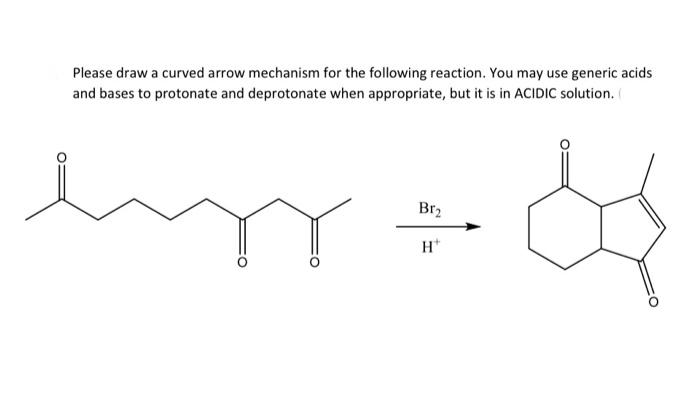 Please draw a curved arrow mechanism for the | Chegg.com