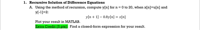 Solved 1. Recursive Solution of Difference Equations A. | Chegg.com