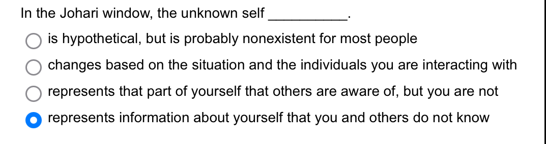 Solved In the Johari window, the unknown selfis | Chegg.com