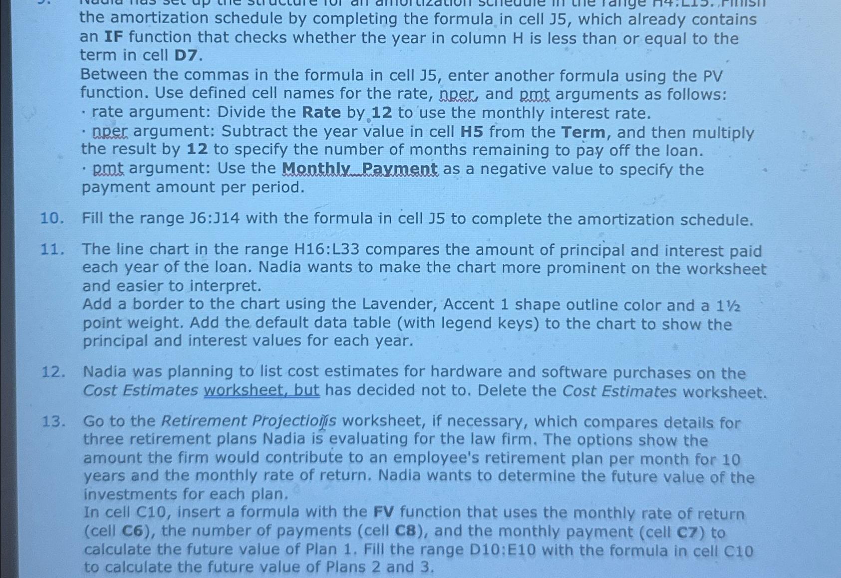 Solved the amortization schedule by completing the formula | Chegg.com