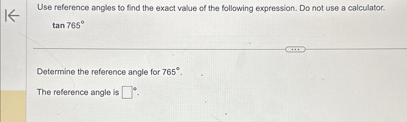 Solved Use reference angles to find the exact value of the | Chegg.com